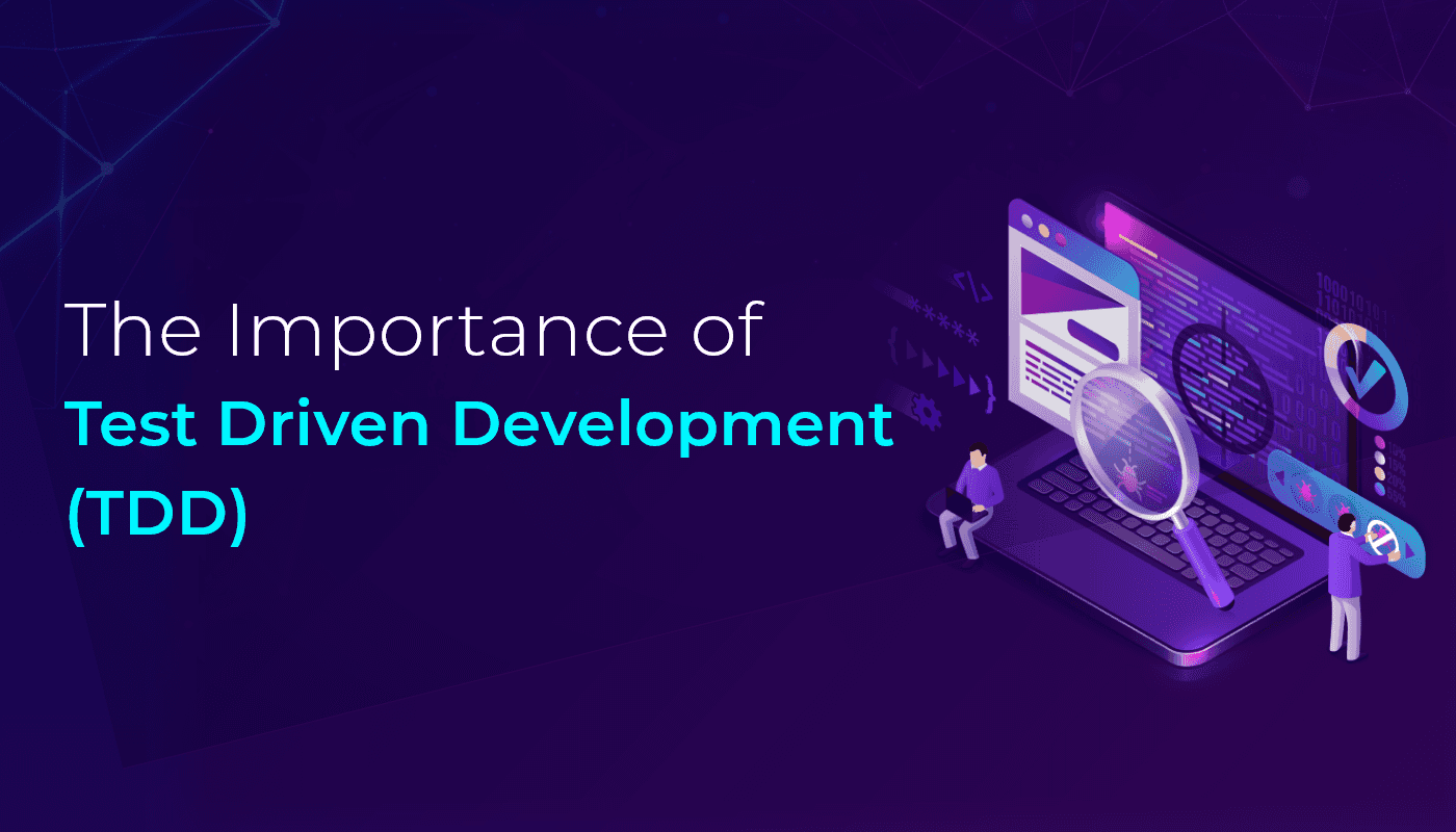 Test Driven Development Importance 